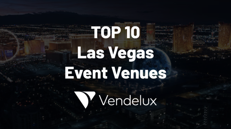 Top 10 Las Vegas Event Venues | Vendelux